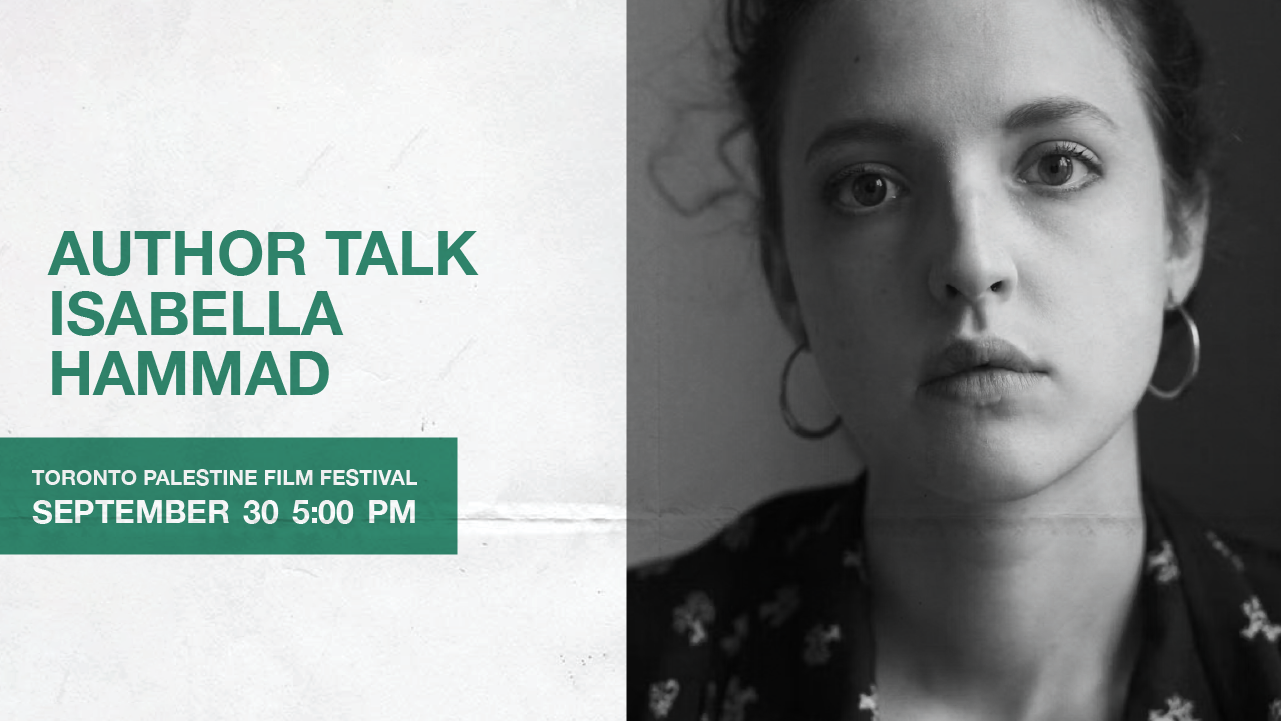 Author Talk: Isabella Hammad (Enter Ghost) — Toronto Palestine Film ...
