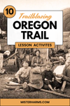 Oregon Trail Simulation, Activities, and Lesson Plans - Mister Harms