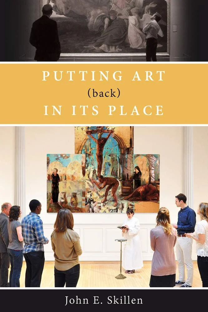 Putting Art (Back) in Its Place — Anselm Society