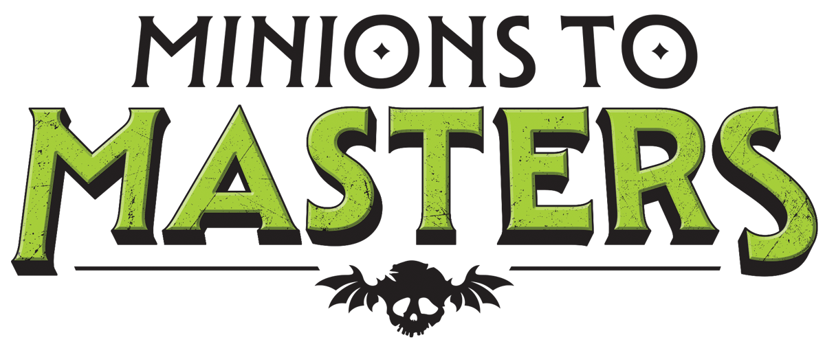 Minions to Masters Program — Wyrd Games