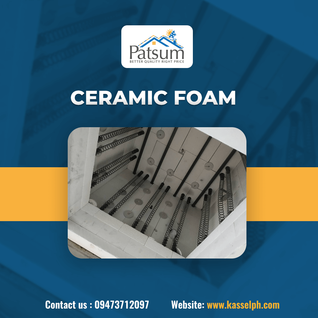 Ceramic Foam — Kassel Insulation Supplier Philippines
