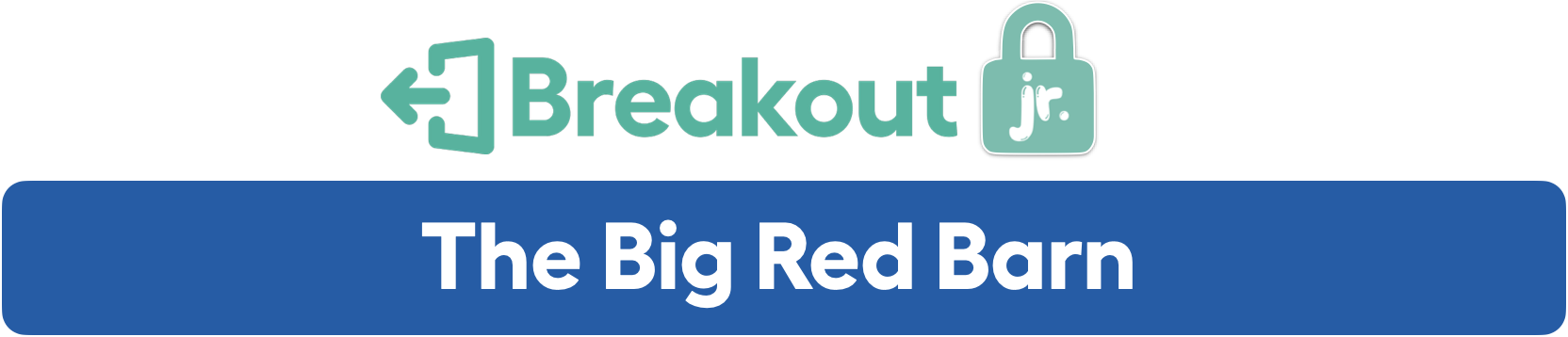 Breakout Jr. - The Big Red Barn — Breakout EDU