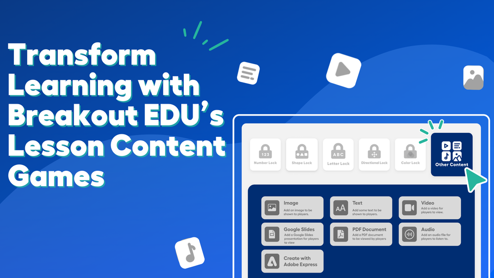 Transform Learning with Breakout EDU’s Lesson Content Games — Breakout EDU