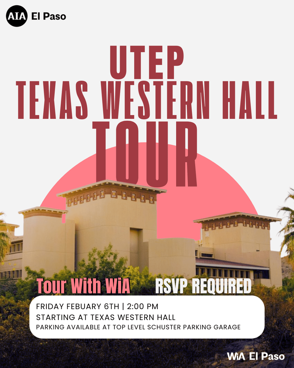 UTEP Texas Western Hall Tour with WiA — AIA El Paso