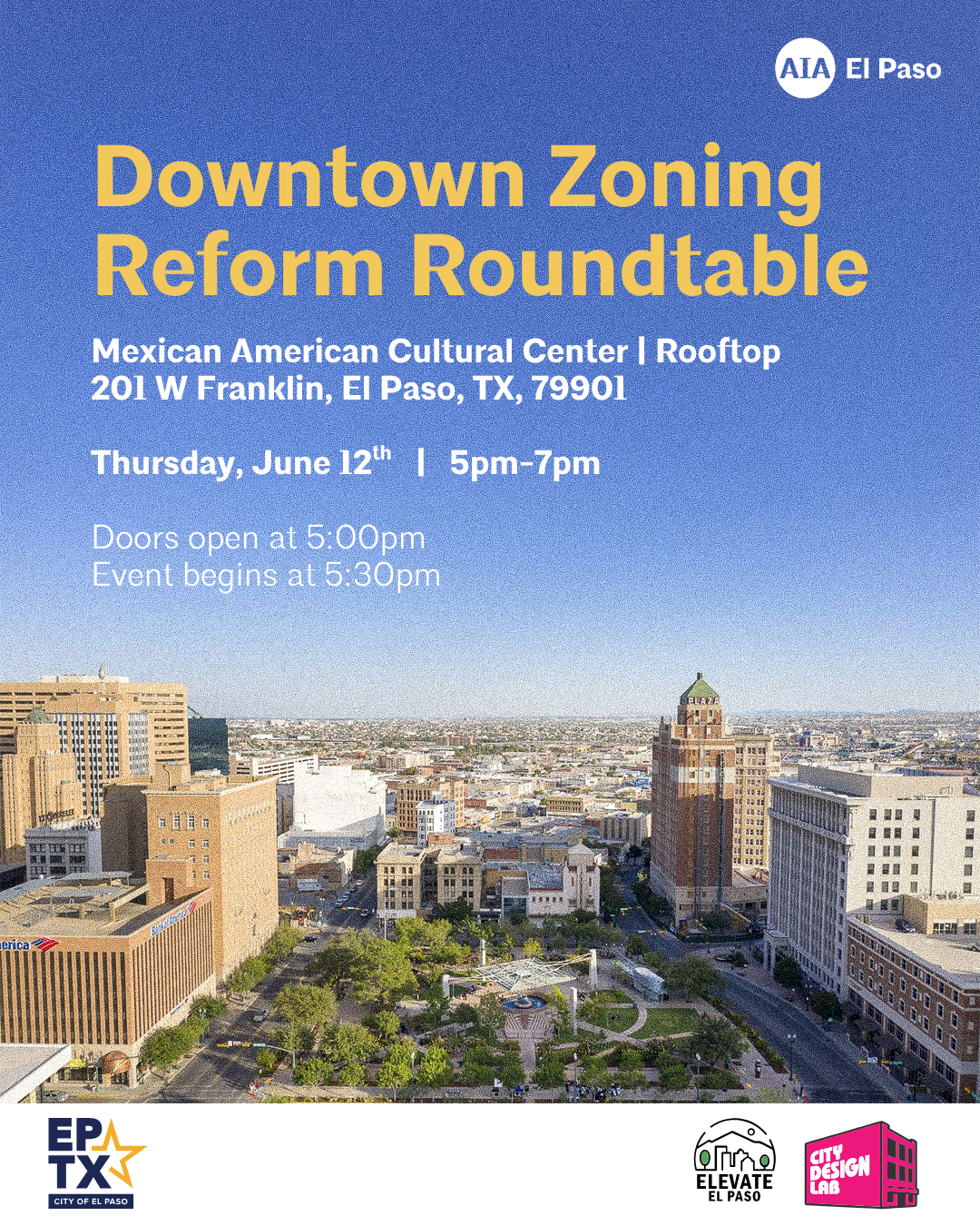 Downtown Zoning Reform Roundtable: AIA El Paso — AIA El Paso