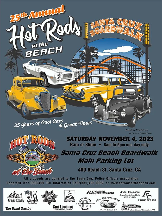 26th Anniversary Hot Rod At The Beach — Hot Rods At The Beach Santa Cruz