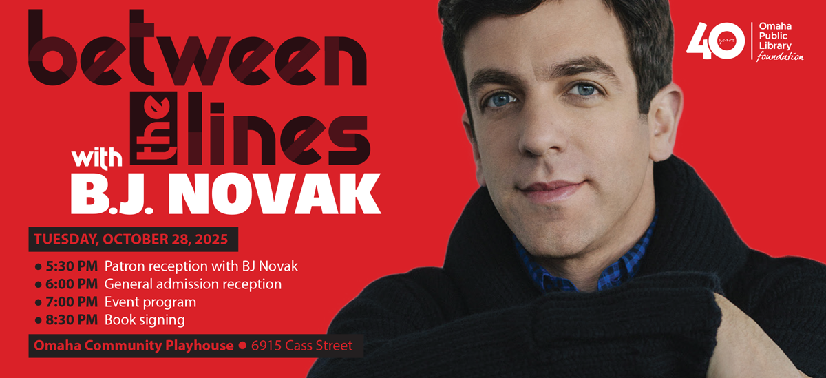 Between the Lines with B.J. Novak — Omaha Public Library Foundation