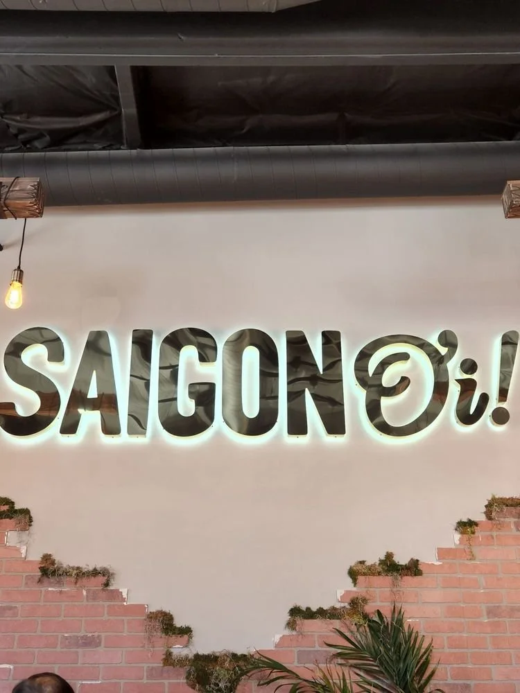 Saigon Oi! — Cal Signs Inc.