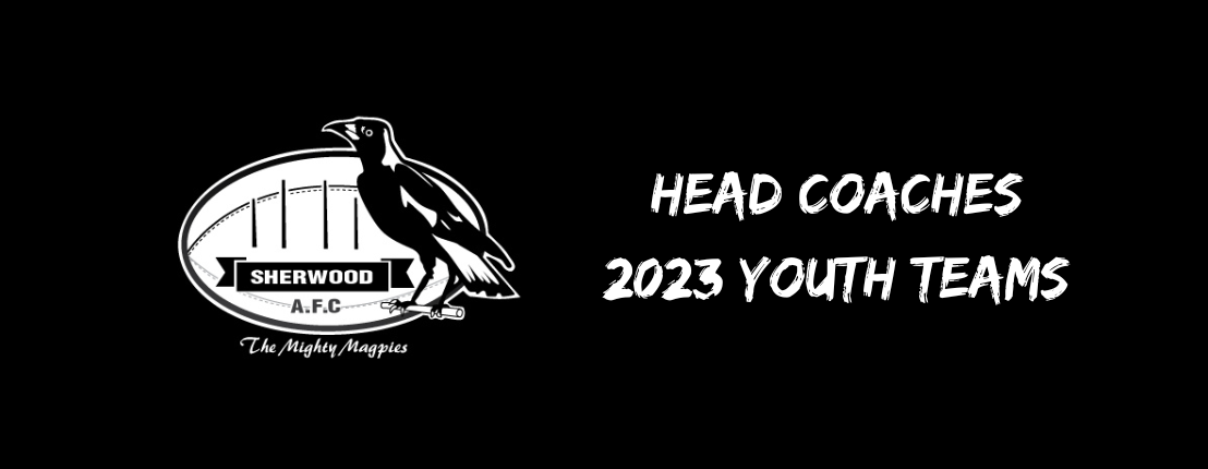 HEAD COACH ANNOUNCEMENT - 2023 YOUTH TEAMS — Sherwood Magpies ...