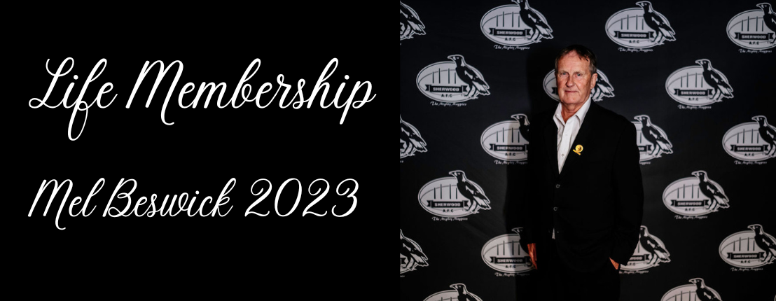 Life Membership - Mel Beswick 2023 — Sherwood Magpies Australian ...