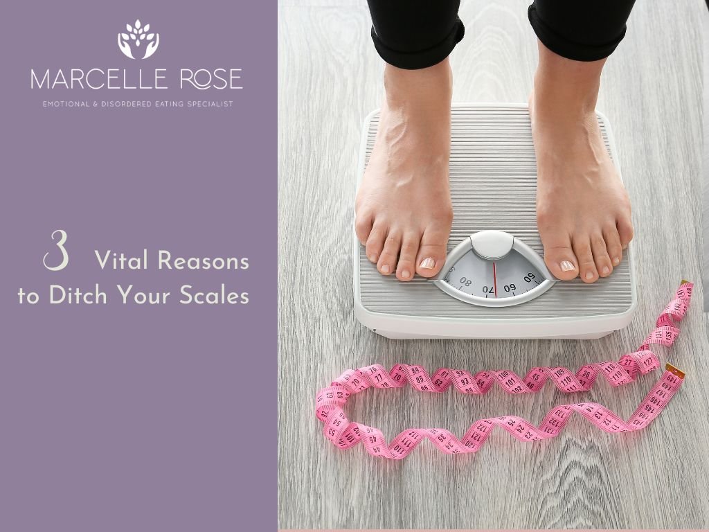 3 vital reasons to ditch your scales — Marcelle Rose Nutrition