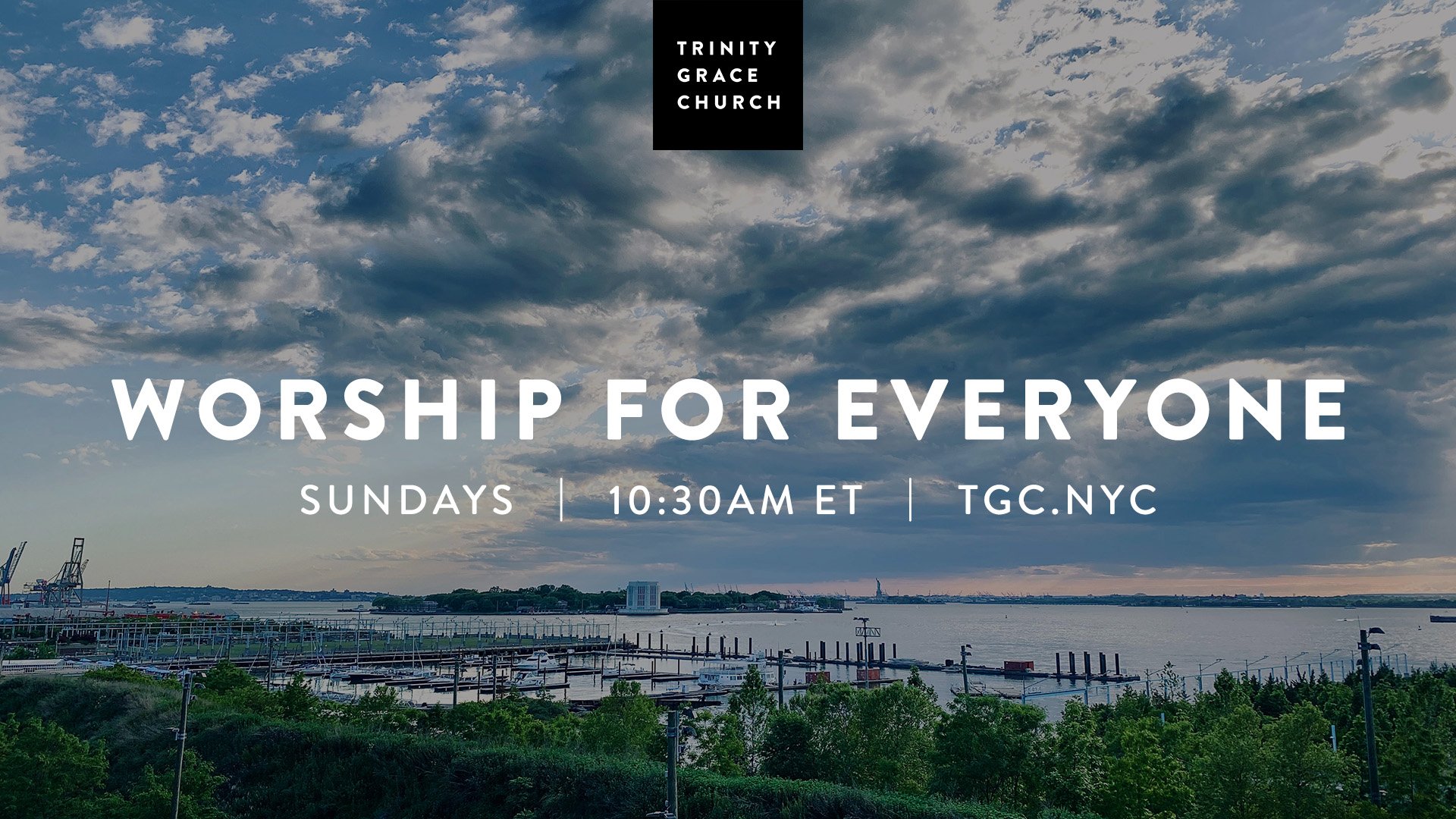 Watch Online — Trinity Grace Church