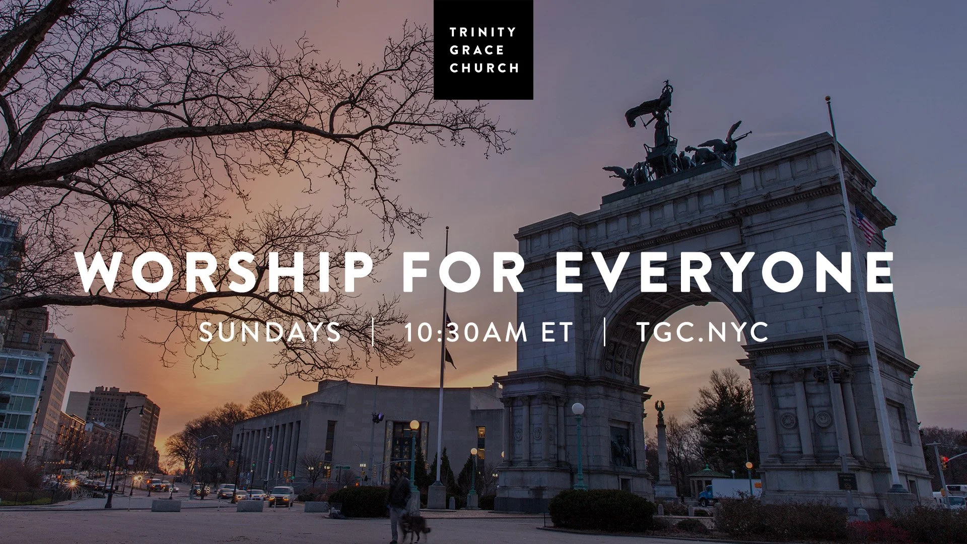 Watch Online — Trinity Grace Church