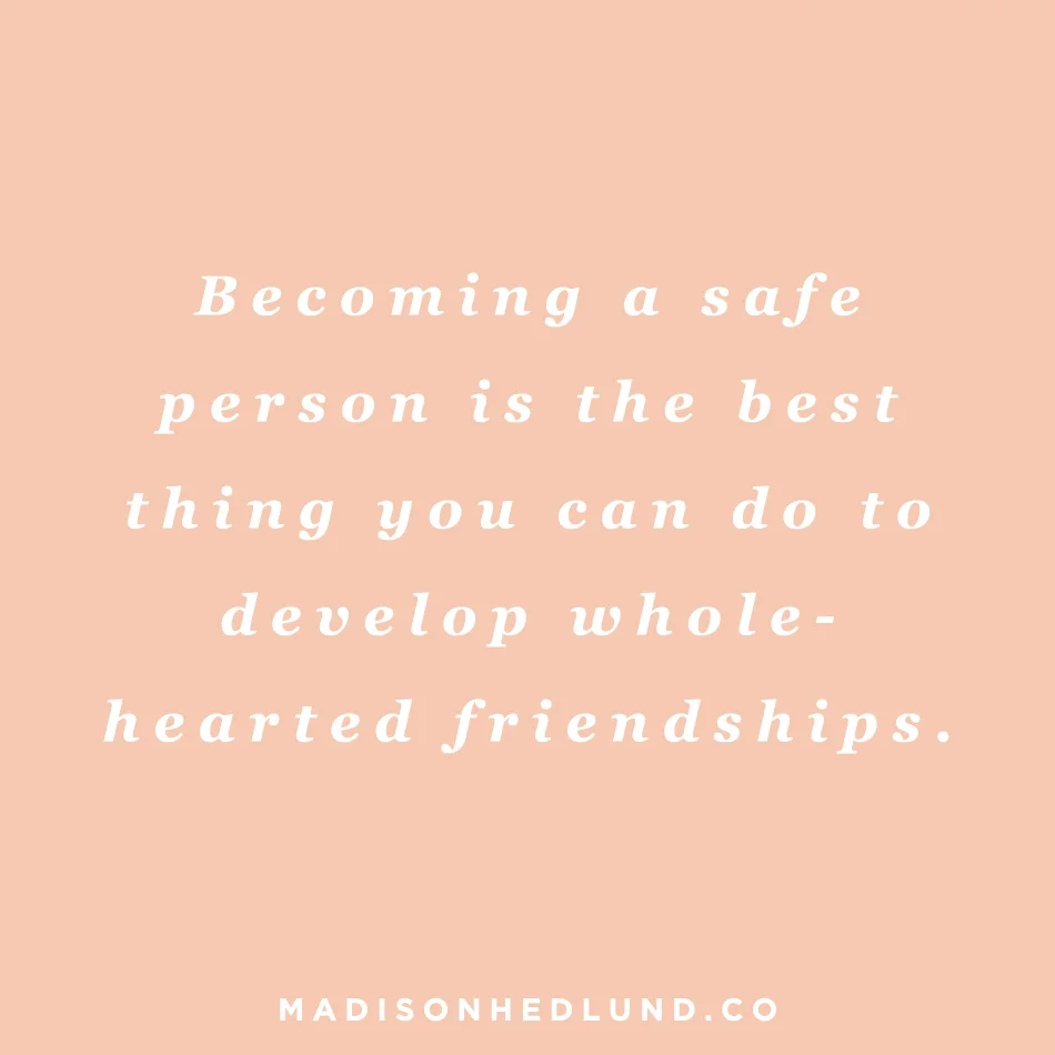 5 ways to know if you're a safe person — Madison Morrigan