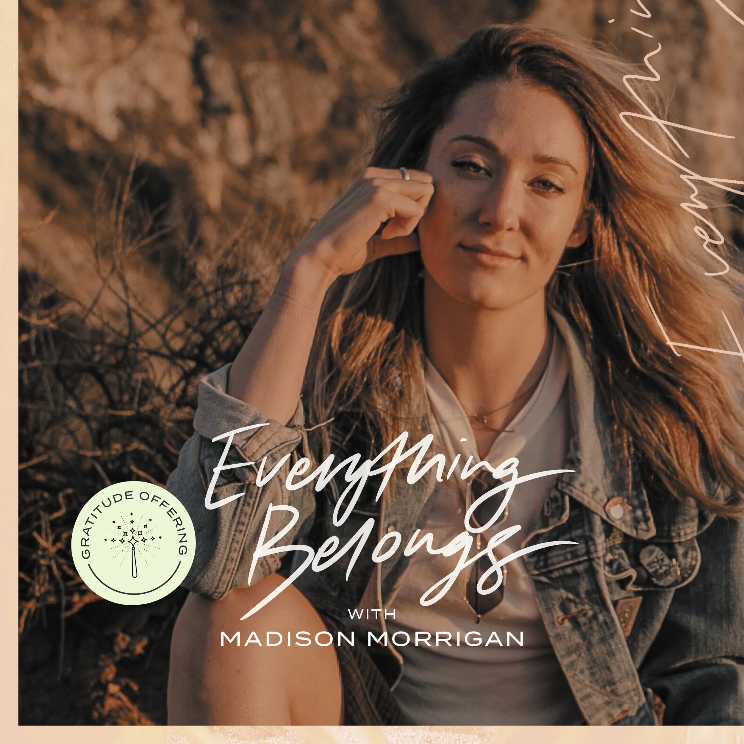 Everything Belongs with Madison Morrigan — Madison Morrigan