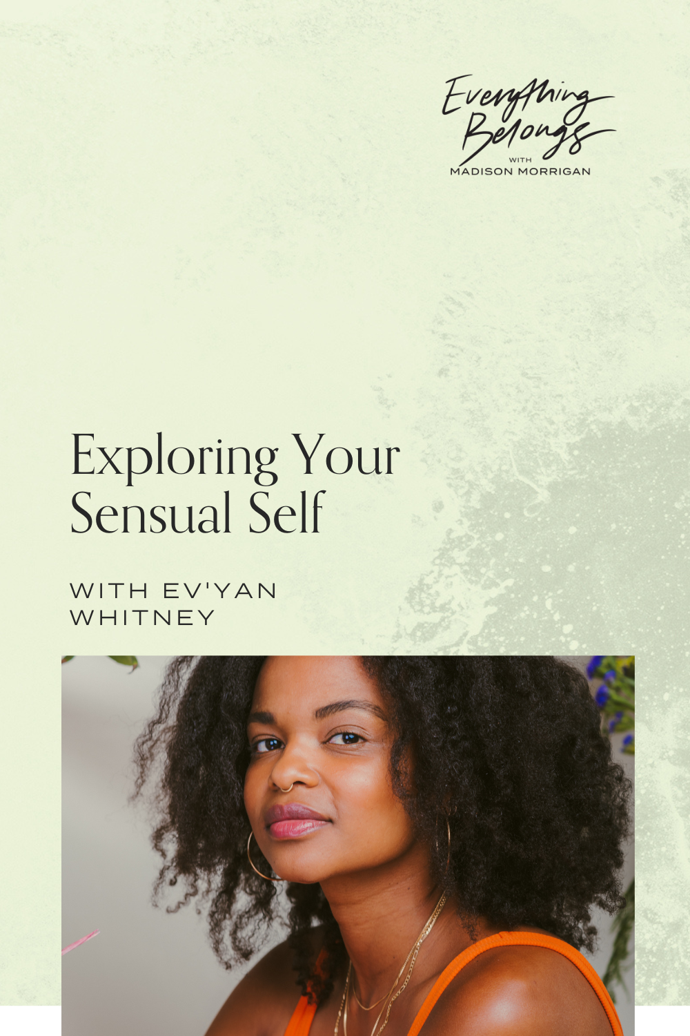 Everything Belongs with Madison Morrigan — Madison Morrigan