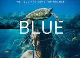Blue. The Film — Rio Theatre for the Performing