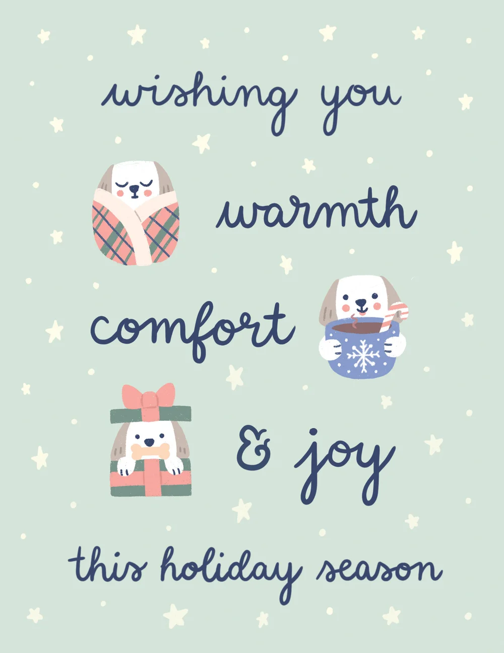 Warmth, Comfort & Joy Holiday Card — Katie Pea Studio • Katie Cavallaro