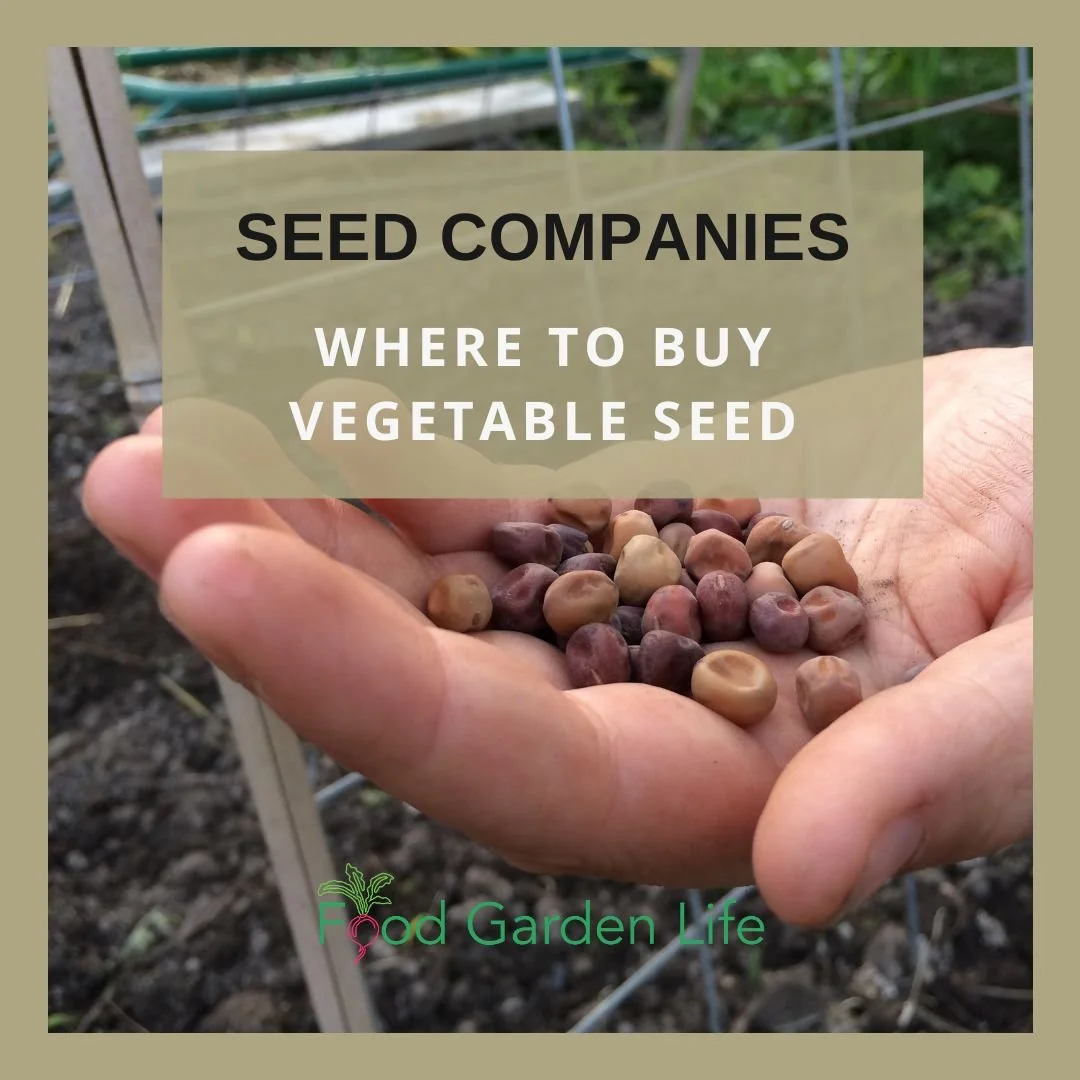 Seed Company List: Where to Buy Vegetable Seed — Food Garden Life ...
