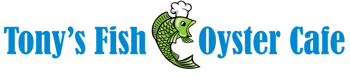 Tony's Fish & Oyster Cafe