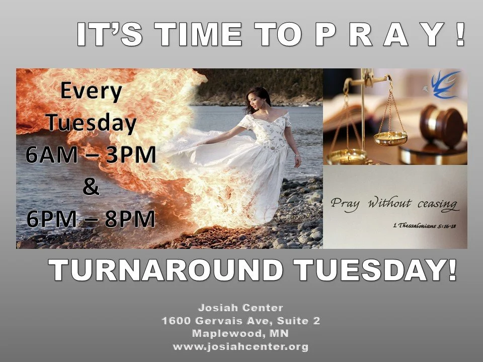 Turnaround Tuesday Corporate Prayer — Josiah Center