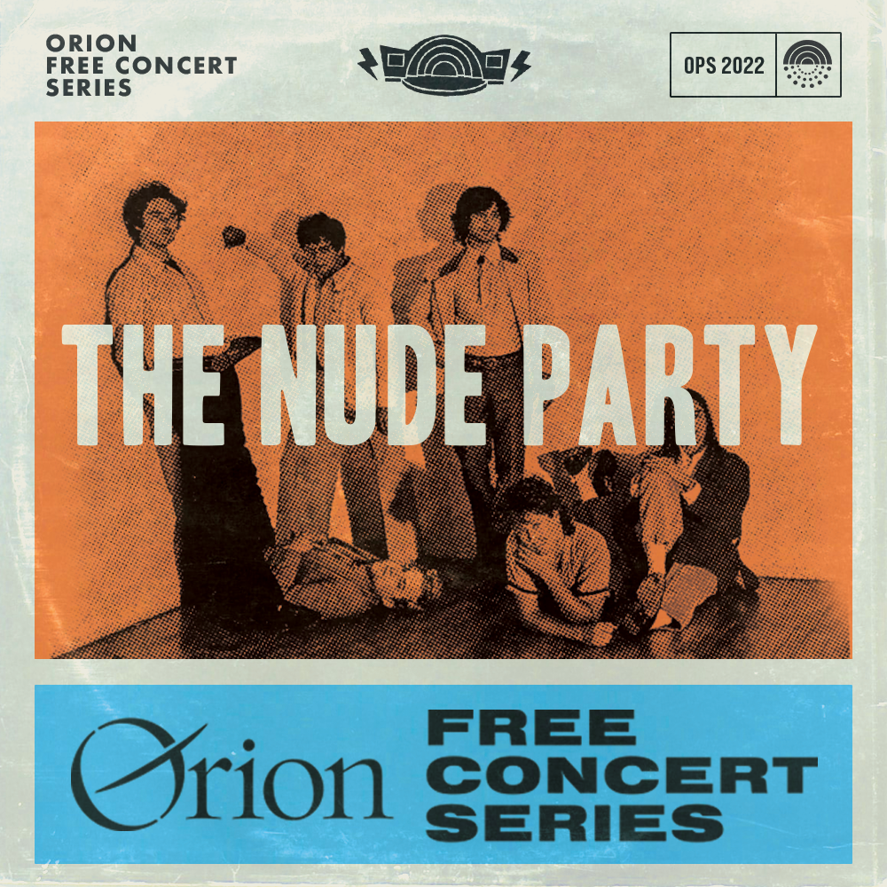 THE NUDE PARTY (ORION FREE CONCERT SERIES) — Overton Park Shell