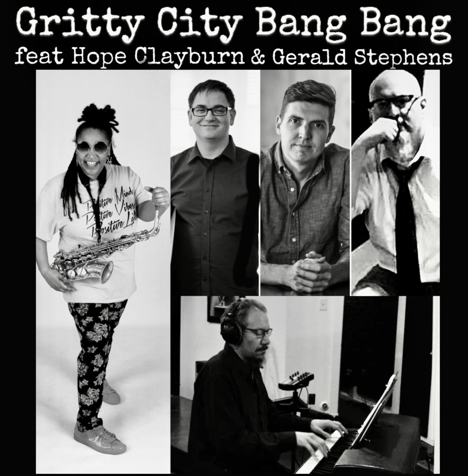 Shell on Wheels: 5 Fridays of Jazz | Gritty City Bang Bang featuring ...