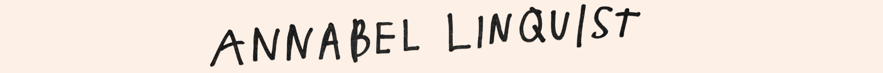 ANNABEL LINQUIST X Bel HQ — Project Archive