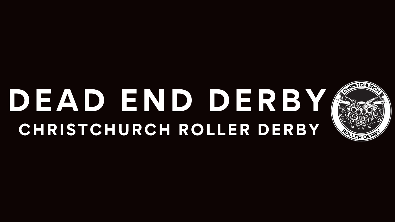 Dead End Derby - Christchurch Roller Derby