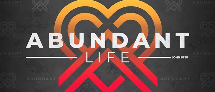 Abundant Life — Calvary Chapel Moreno Valley