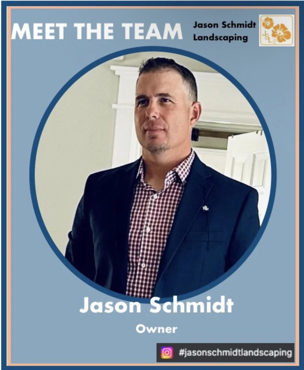 Meet the Team — Jason Schmidt Landscaping Professionals