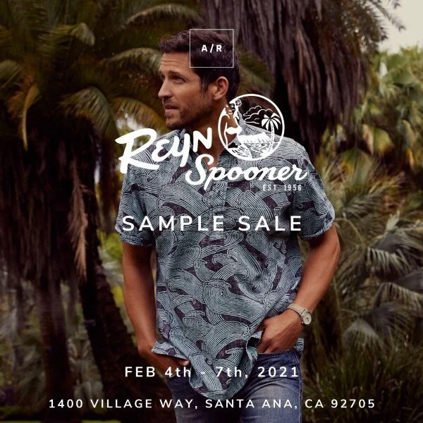 Reyn Spooner Sample Sale | FEB 2021 | Santa Ana, CA — Alternative Retail