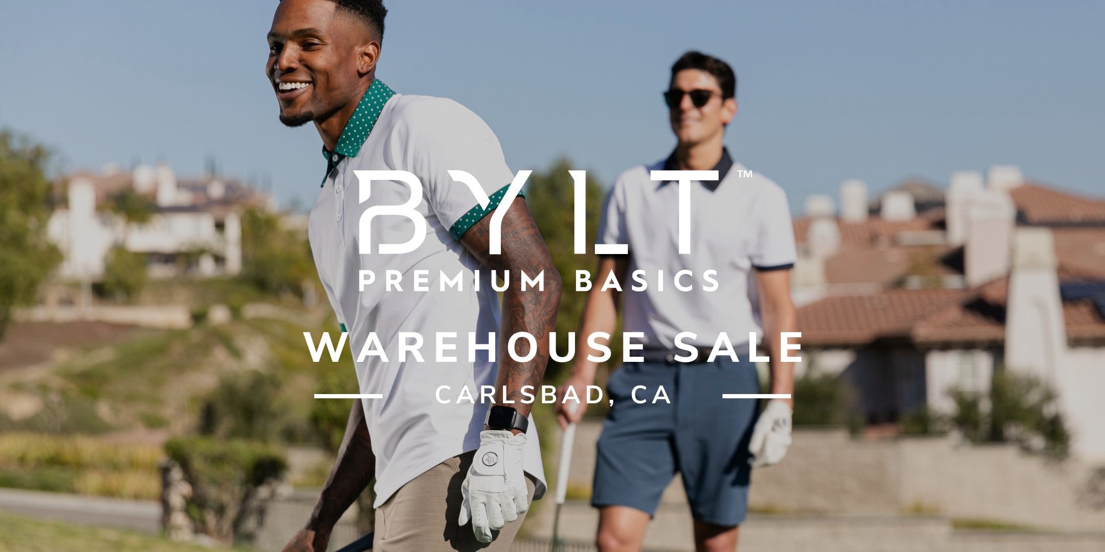BYLT Basics Warehouse Sale | SEPT 21 - 24, 2023 | Carlsbad, CA ...