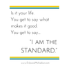 Be The Standard — DrJessicaMichaelson