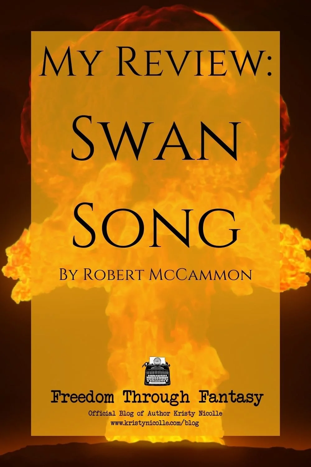 My Review: Swan Song by Robert McCammon — Kristy Nicolle