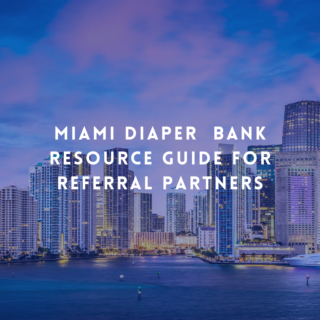 Emergency Referral Guide — Miami Diaper Bank