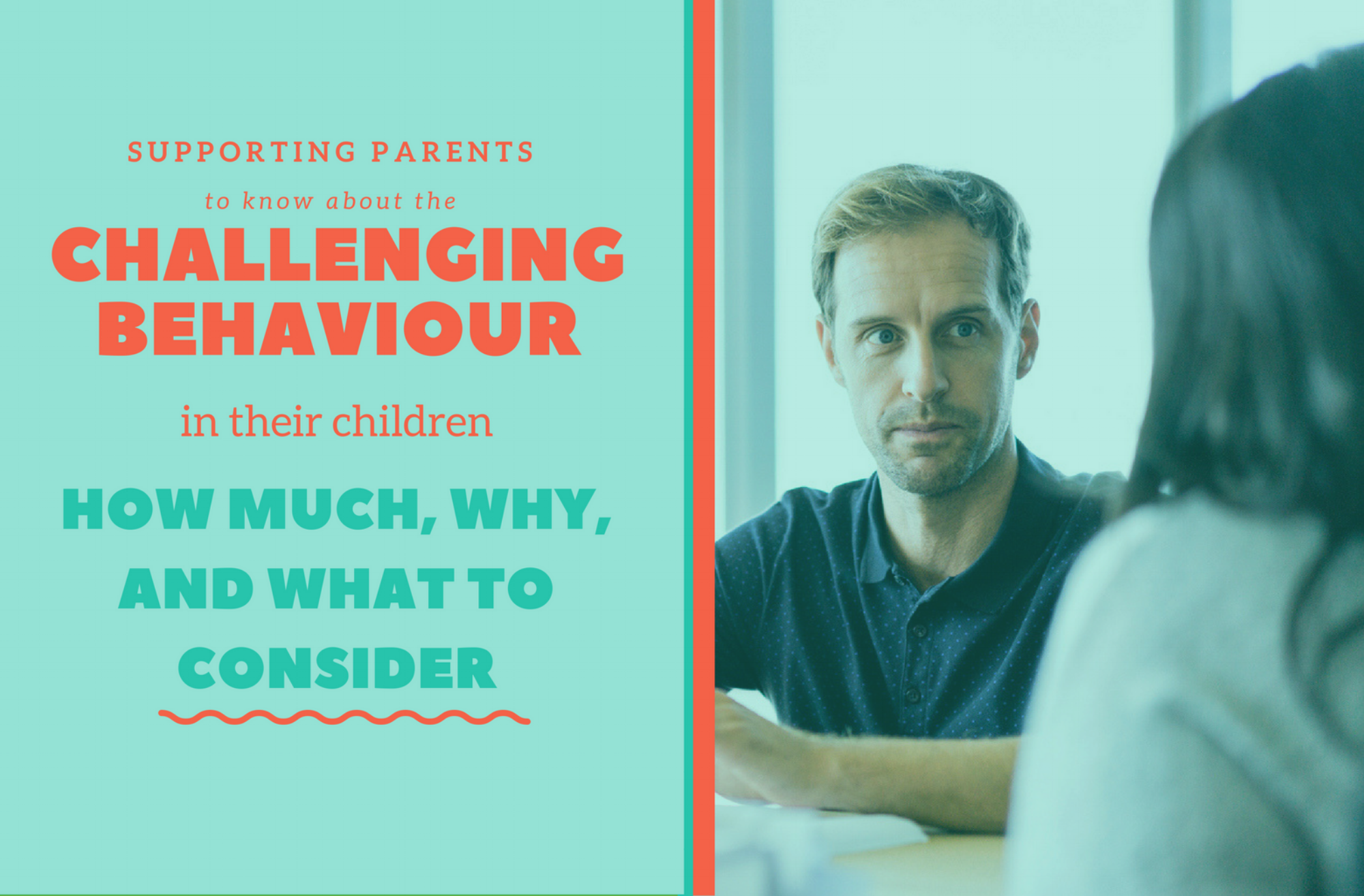 Supporting Parents to learn about the challenging behaviour in their ...
