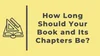 How Long Should Your Academic Book and Book Chapters Be? — Manuscript Works