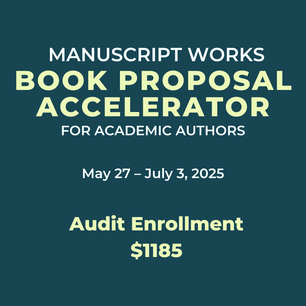 Book Proposal Accelerator for Academic Authors — Manuscript Works