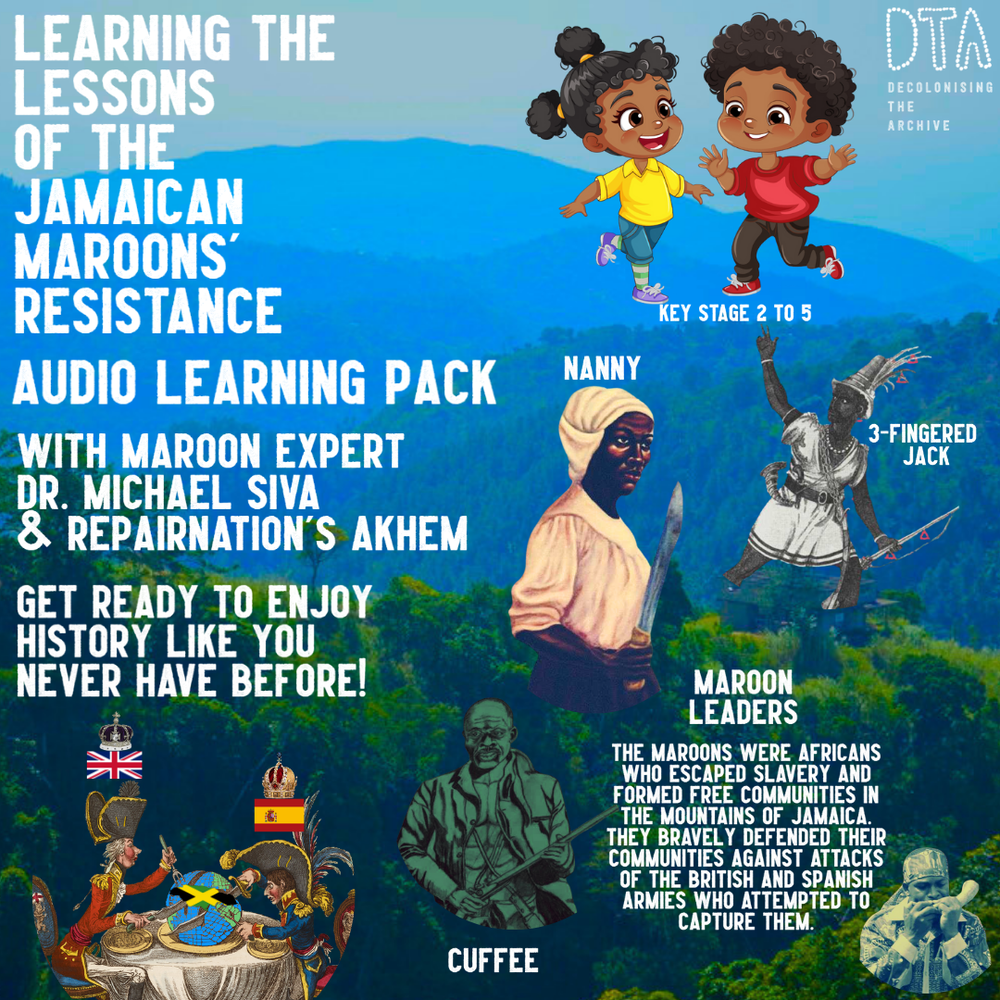 Maroon History Children's Learning Pack - Episode 1 — DTA (Decolonising ...