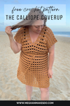 The Calliope Coverup-Free Crochet Pattern — Meghan Makes Do