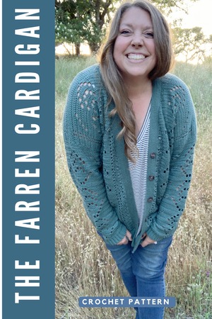 The Farren Cardigan Crochet Pattern- Part 5 — Meghan Makes Do