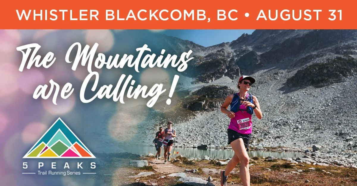 Whistler Blackcomb, BC - 5 Peaks Trail Running — 5 Peaks Adventures