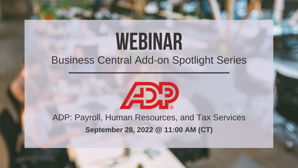 Business Central Add-on Spotlight Webinar Series | Episode #5: ADP ...