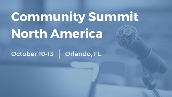 Join us this October at Community Summit North America 2022!