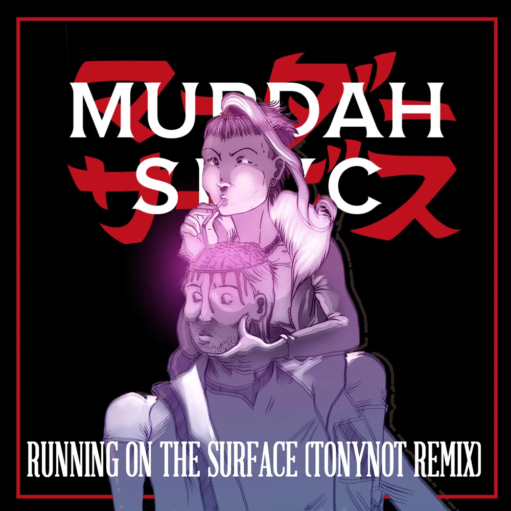 Interview: Running on the Surface (TonYnoT Remix) - MURDAH SRVC — Lost ...