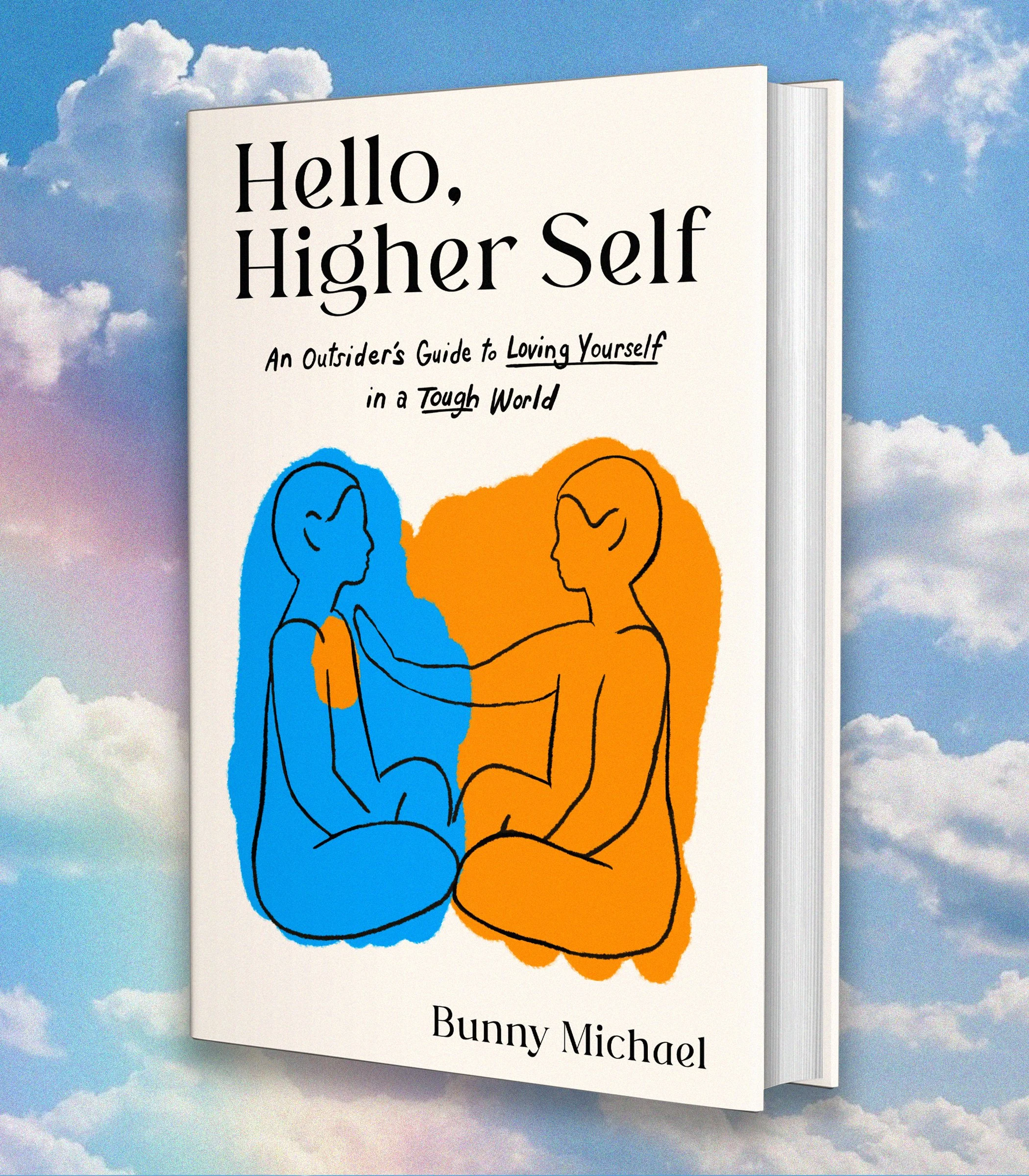 HELLO HIGHER SELF BOOK — Bunny Michael