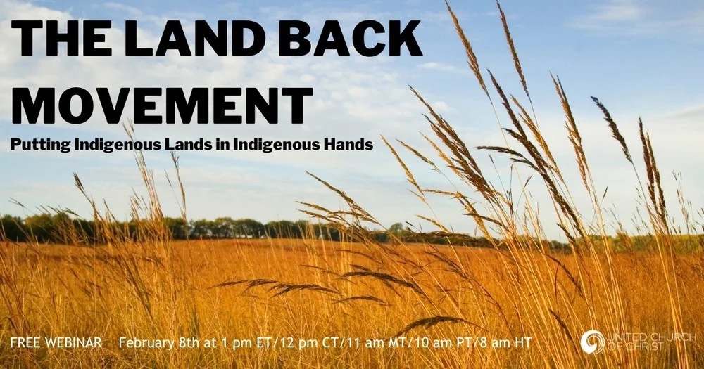 UCC Webinar—The Indigenous Land Back Movement — Southwest Conference ...