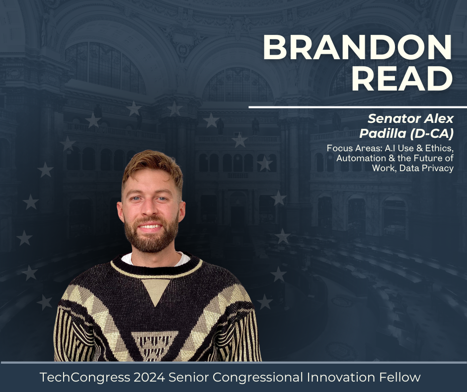 Meet the January 2024 Fellows: Brandon Read — TechCongress