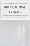 What is Normal, Anyway? — Kelly Hanlin McCormick